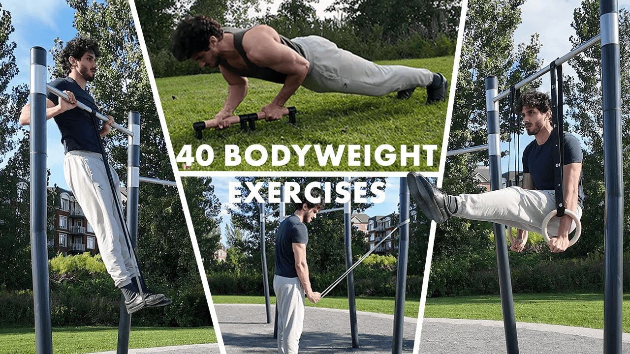 40 Bodyweight Exercises for Strength and Skill - YouTube