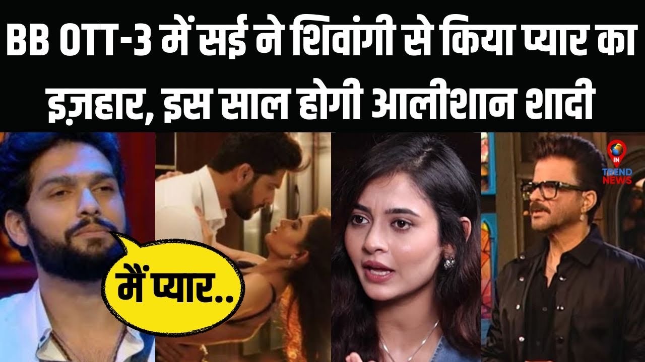 Sai Ketan Rao Revealed Shivangi Khedkar is His Girlfriend, Also Speaks on Marriage in BB OTT-3 ...