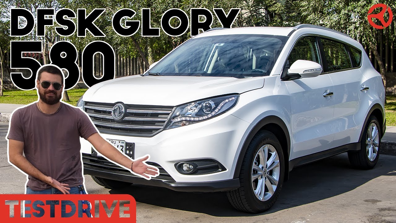 DFSK GLORY 580: La SUV de la que todo el mundo habla | Test Drive ...