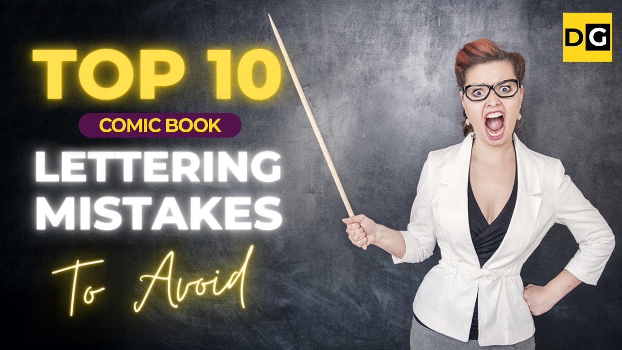 Top 10 Comic Book Lettering Mistakes To Avoid - YouTube