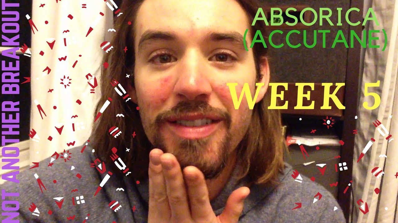 ACCUTANE UPDATE- WEEK 5 [STARTING MONTH 2] (STILL BREAKING OUT!) - YouTube