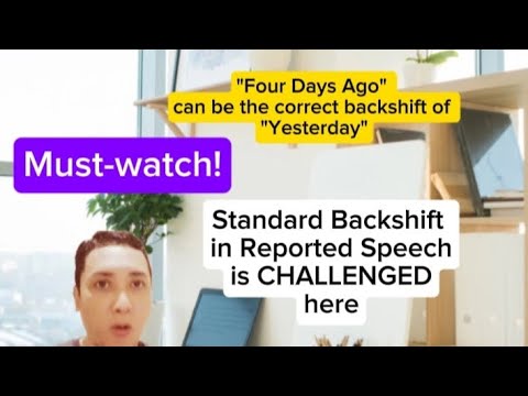 Four Days Ago can be the Correct Backshift of YESTERDAY - YouTube