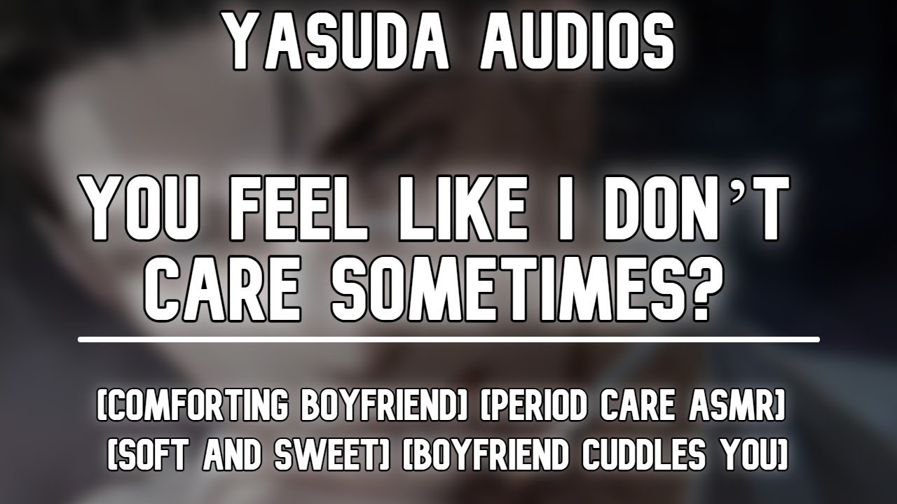 Grumpy and on Your Period? | ASMR Comfort Roleplay [M4F] - YouTube