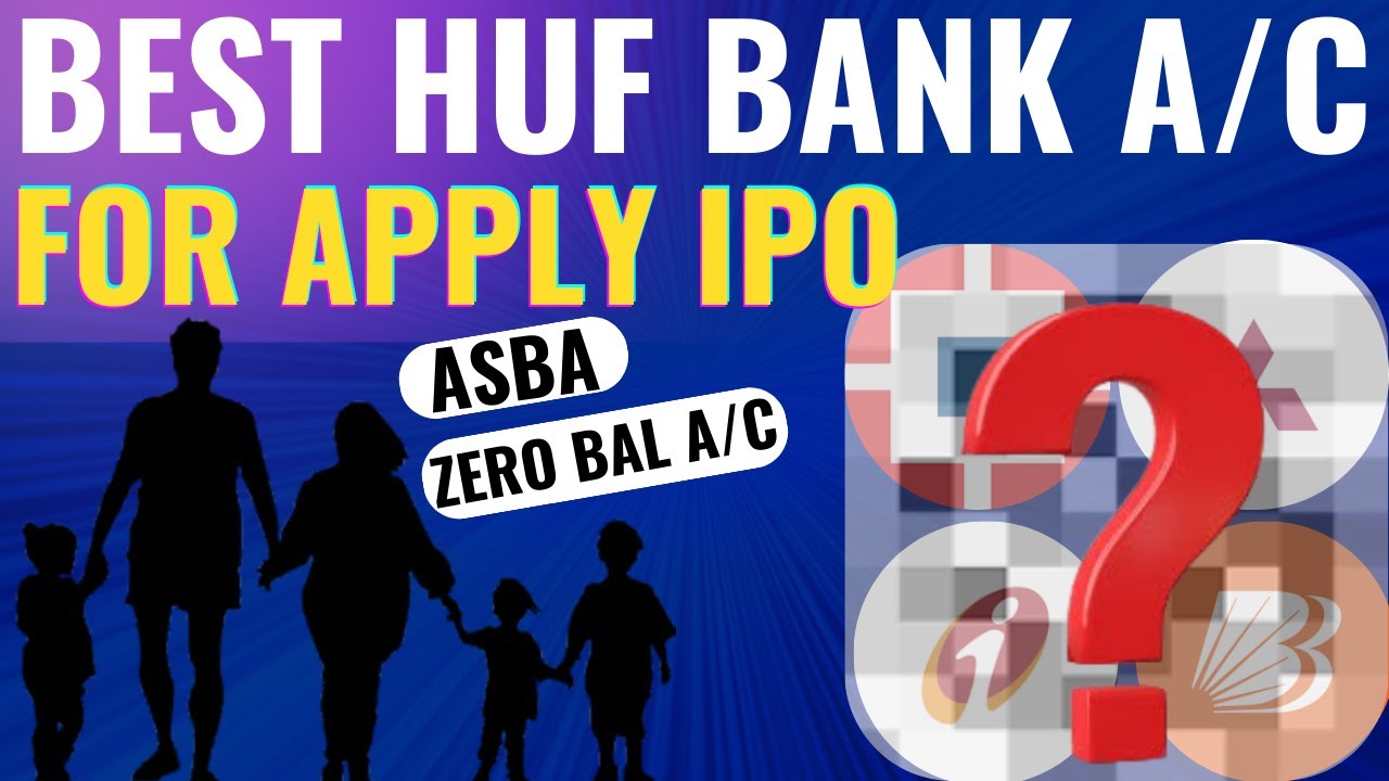 BEST HUF BANK ACCOUNT 2025 || BEST BANK ACCOUNT FOR HUF 2025 - YouTube