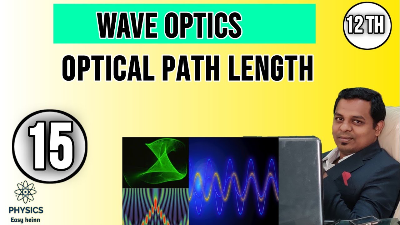 #15 Optical path length | Wave optics - YouTube