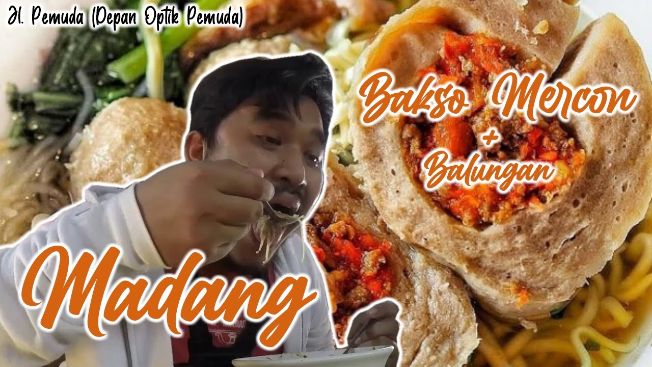 KULINER TUBAN | BAKSO MERCON (LAVA BERANAK + BALUNGAN) | TES KAMERA ...