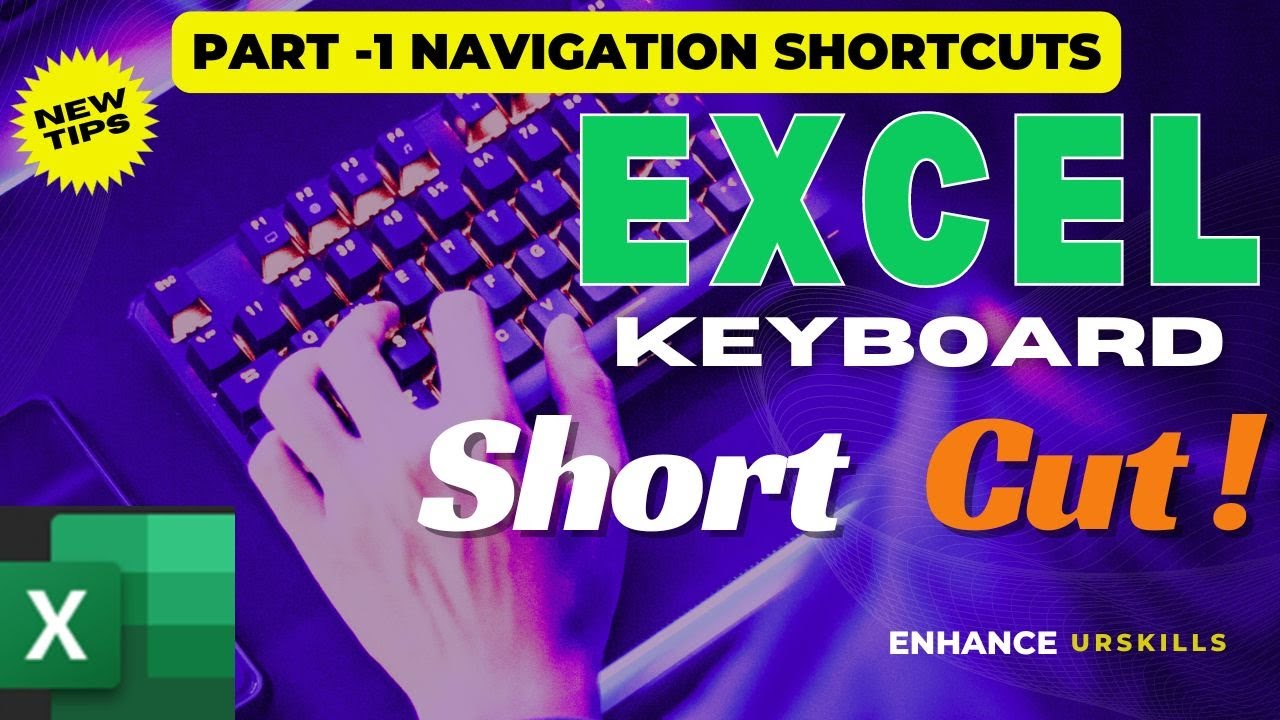 Excel Shortcuts | Navigation - Part -1 | Enhance Ur Skills - YouTube