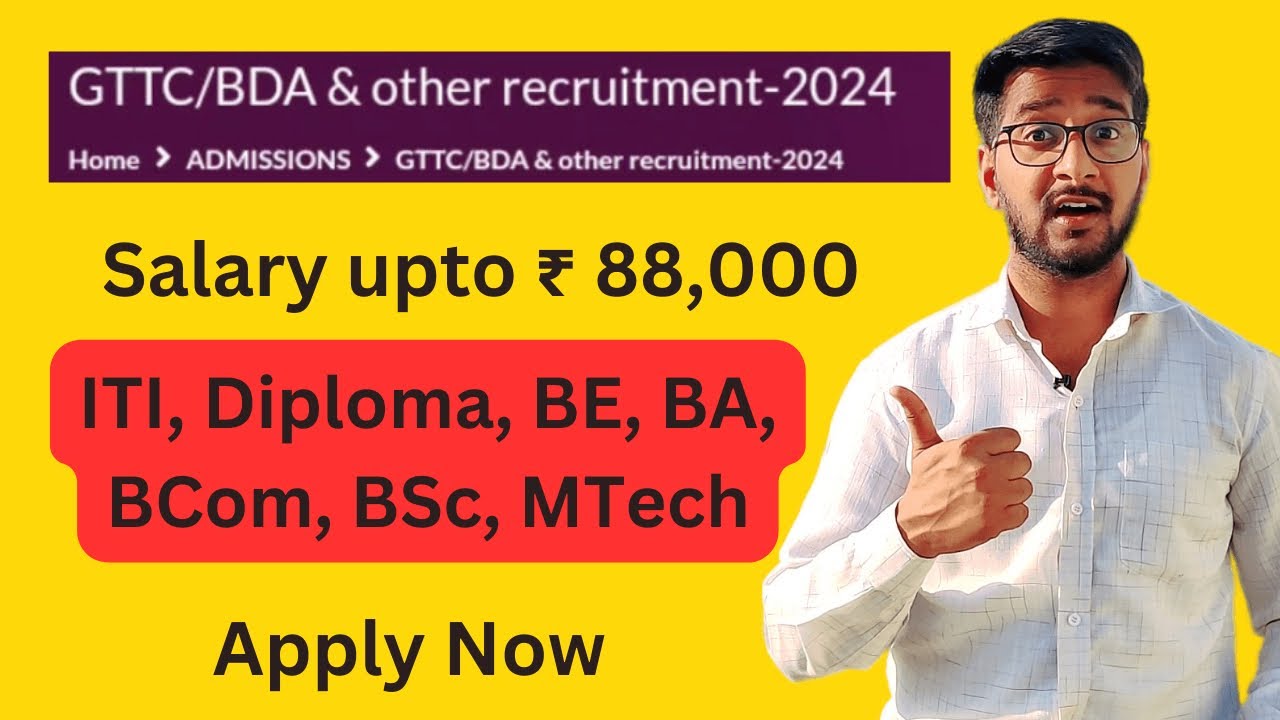 Government Jobs in GTTC BDA Recruitment 2024 | Sarkari Naukari Update ...