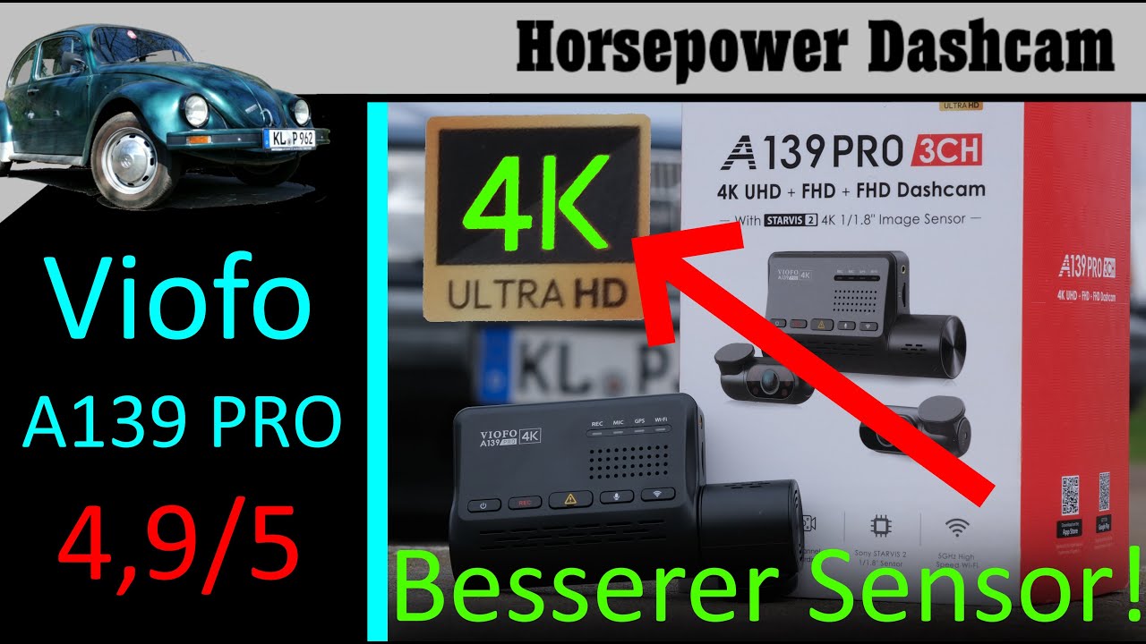 Viofo A139 PRO - tolle 4K mit endlich neuer Hardware - #DashcamTest ...