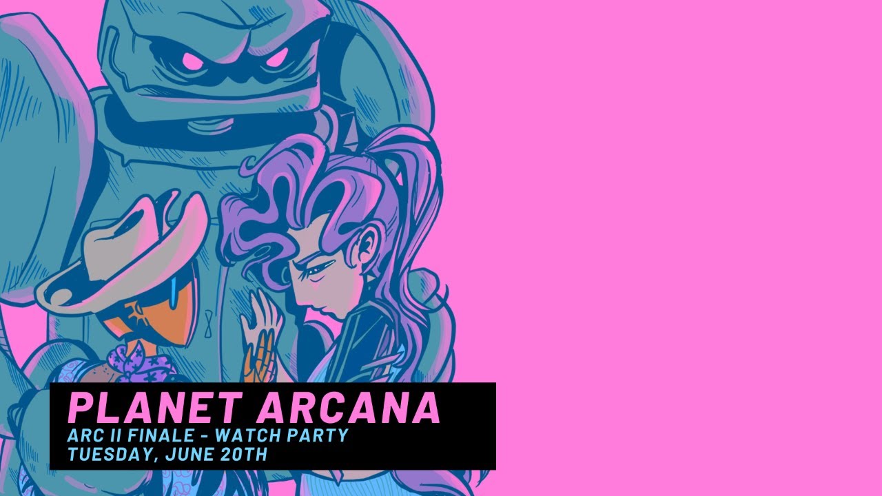 Planet Arcana | Arc II Finale Watch Party - YouTube