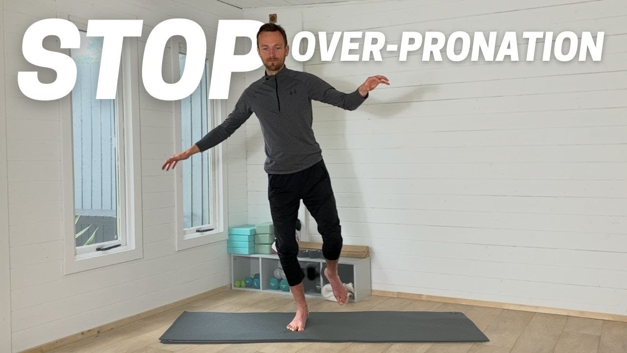 Stop Over-Pronation Strengthen Feet with This Practice - YouTube