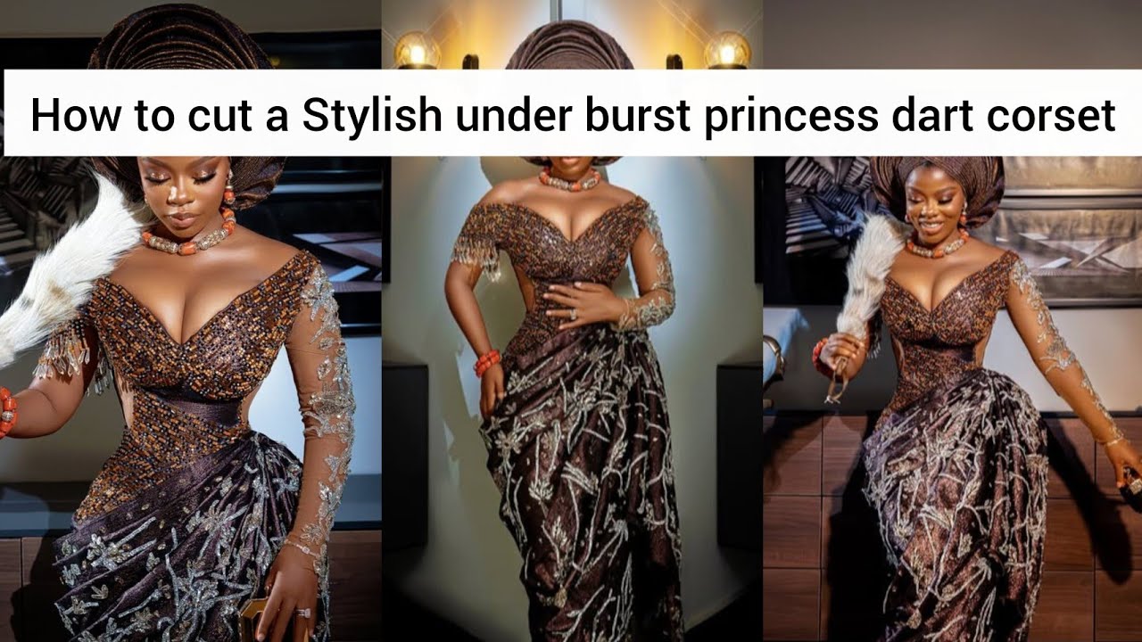 HOW TO CUT A STYLISH UNDER BURST PRINCESS DART INBUILT CORSET #how ...