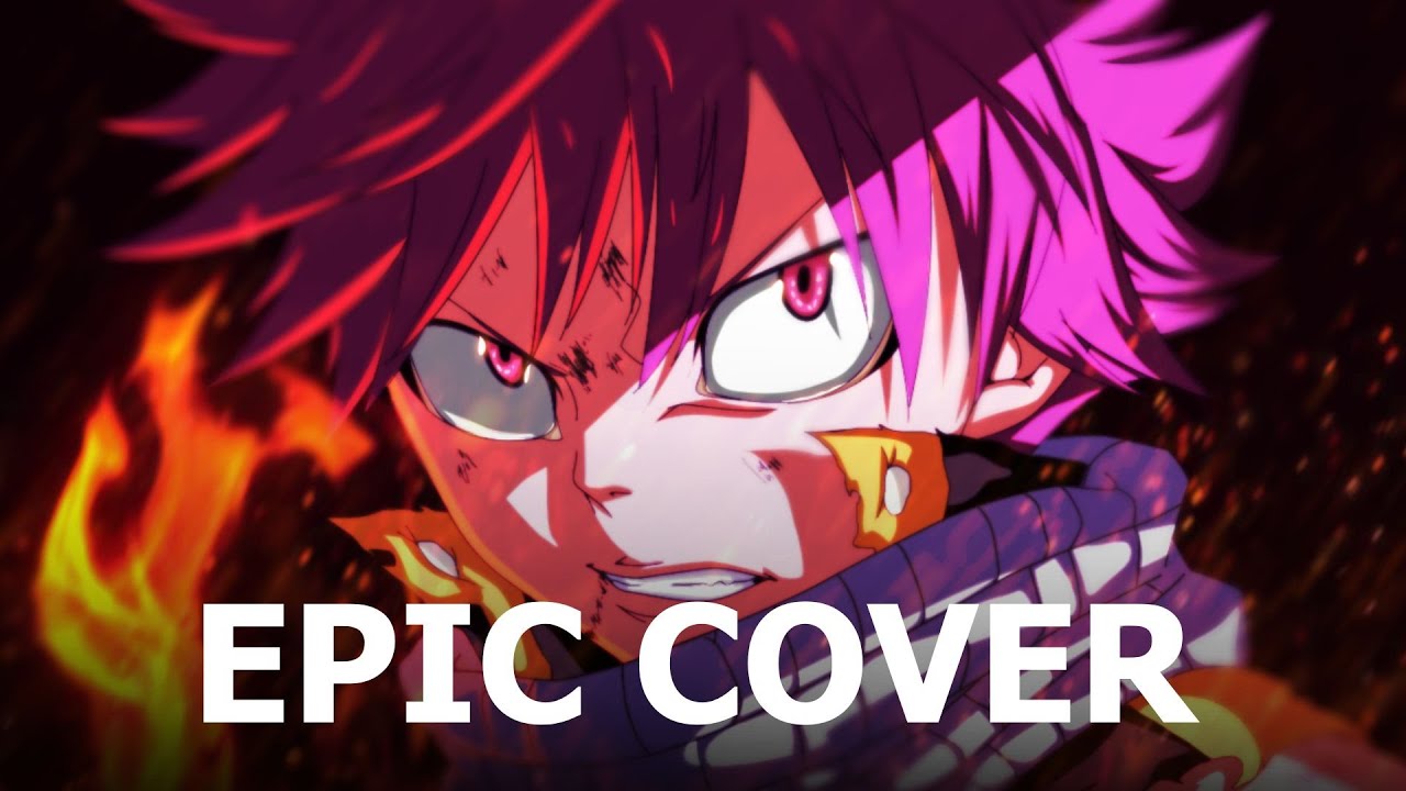 Fairy Tail OST | Ardent wind of the crimson lotus x Main theme | EPIC ...