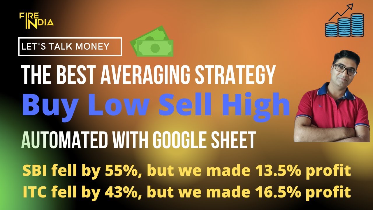 Buy low Sell High - The best averaging method in stock market ...