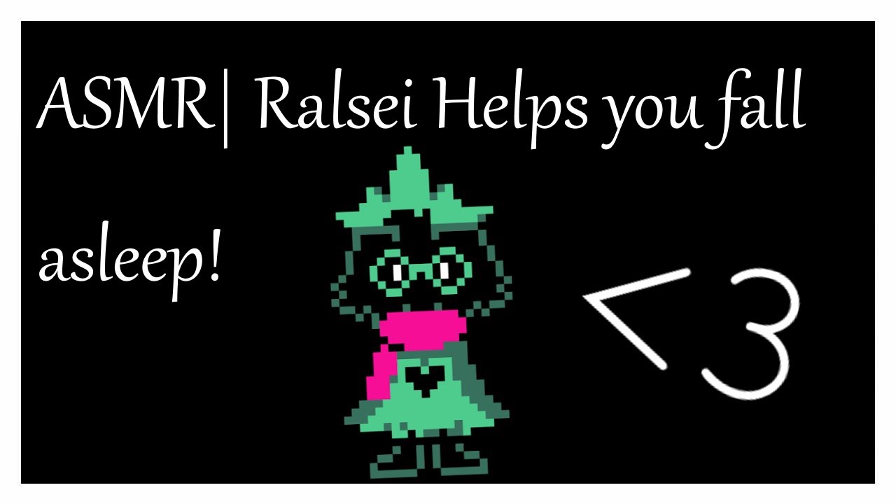 ASMR | Ralsei Helps You Fall Asleep! - YouTube