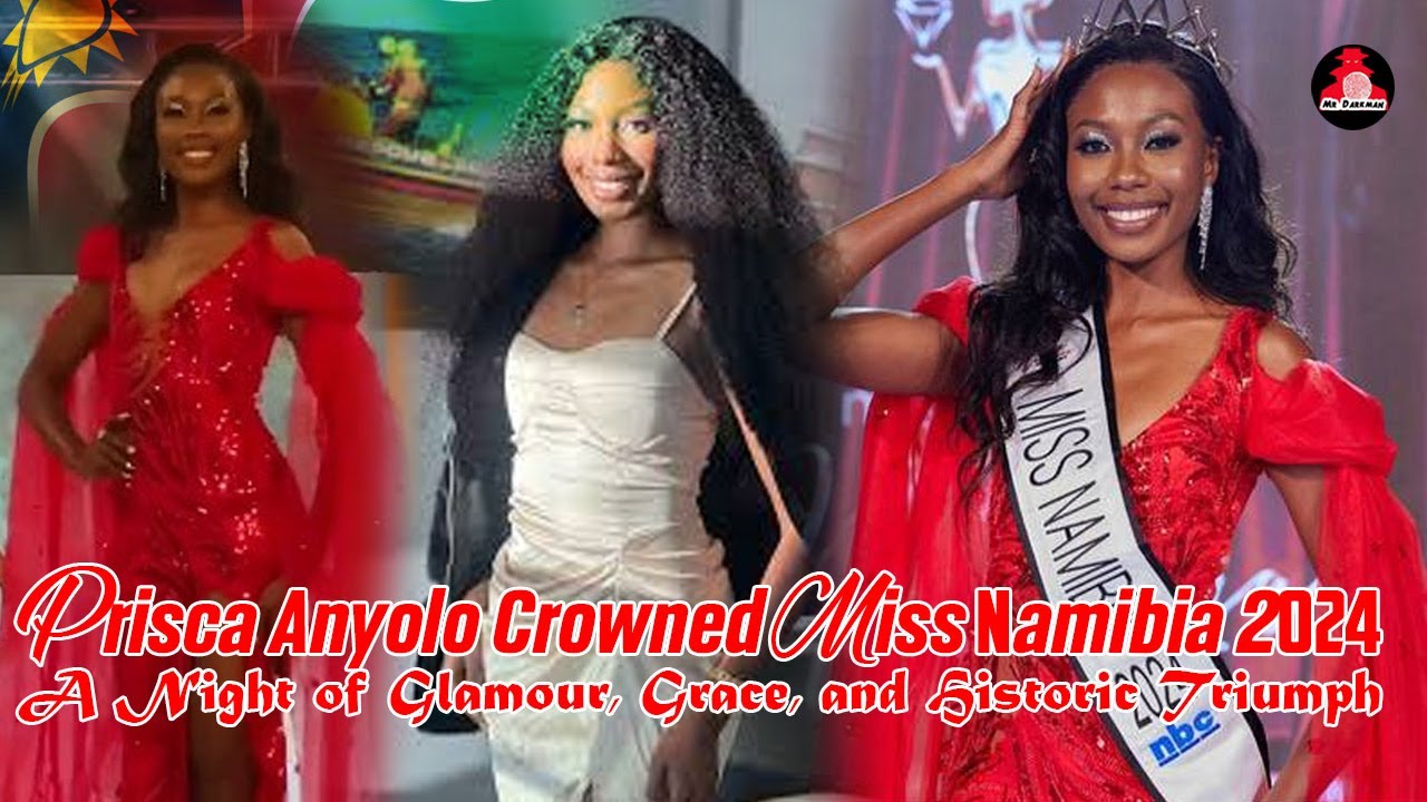 Prisca Anyolo Crowned Miss Namibia 2024: A Night of Glamour, Grace, and ...