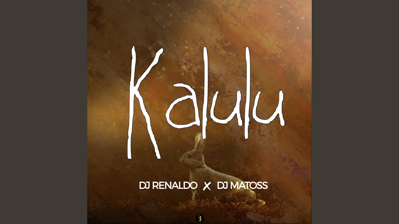 Kalulu (feat. Dj Renaldo) - YouTube