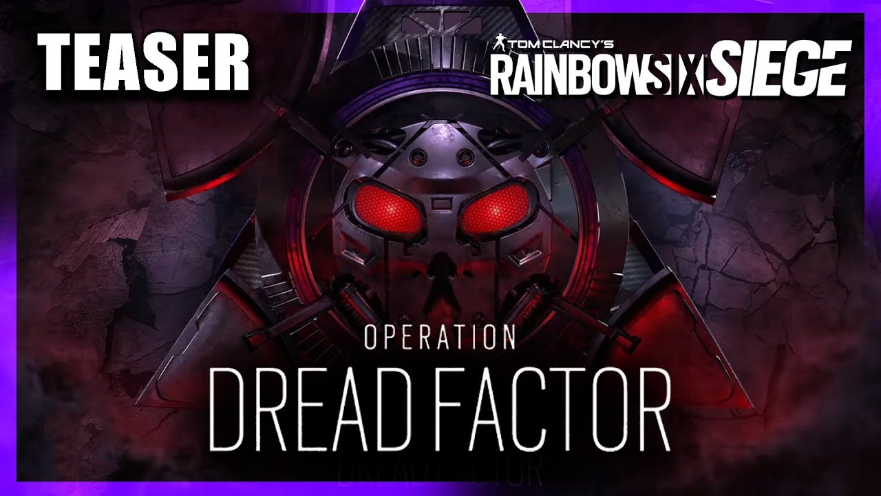 OFICIAL TEASER de NUEVA HABILIDAD | *Dread Factor* | RAINBOW SIX SIEGE ...