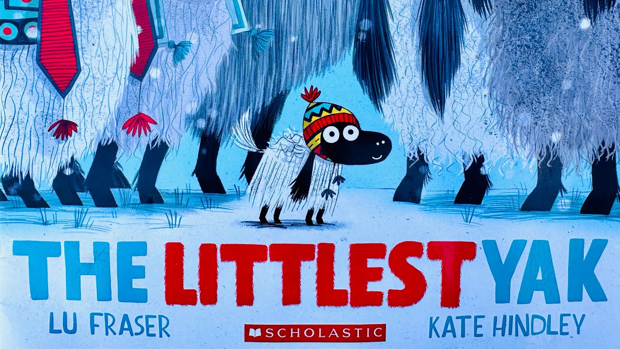 🦬The Littlest Yak | A Read-Aloud Book for Kids | A Book About Loving ...