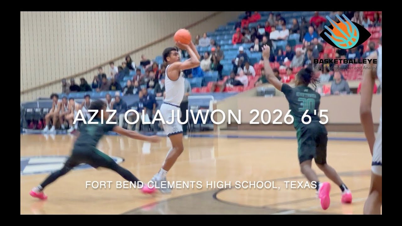Aziz Olajuwon 2026 6'5 Fort Bend Clements High School, Texas - YouTube