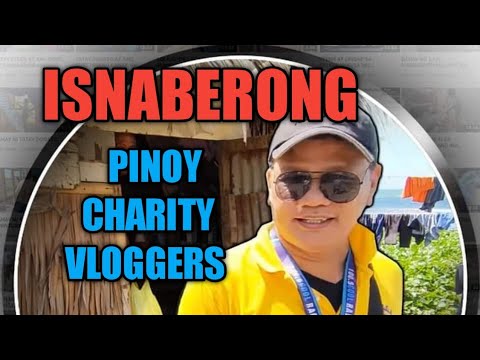 TOP 8 PINOY CHARITY VLOGGERS ISNABERO SA PERSONAL !!! - YouTube