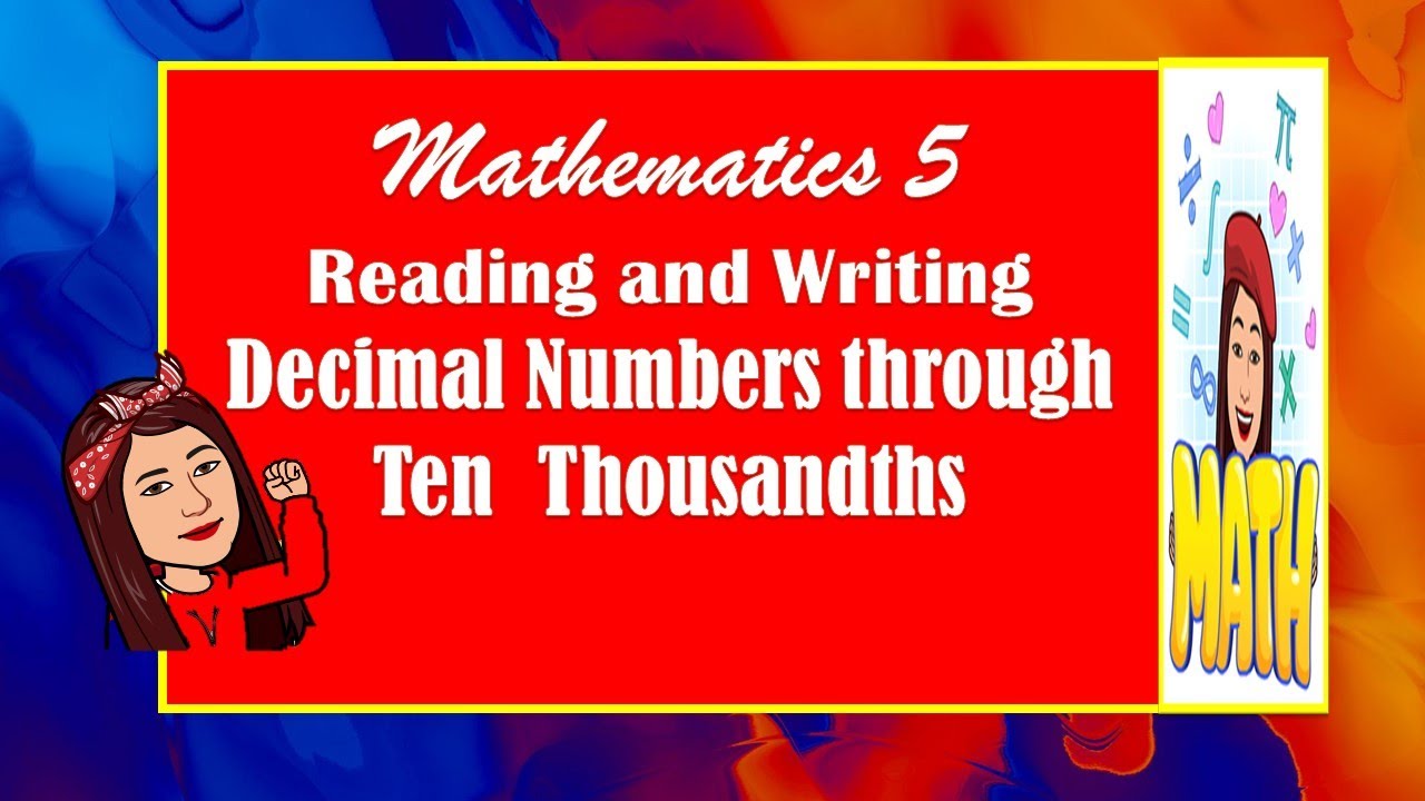 MATHEMATICS 5 QUARTER 2 WEEK 1 Reading And Writing Decimal Numbers mathematics-5-quarter-2-week-1-reading-and-writing-decimal-numbers