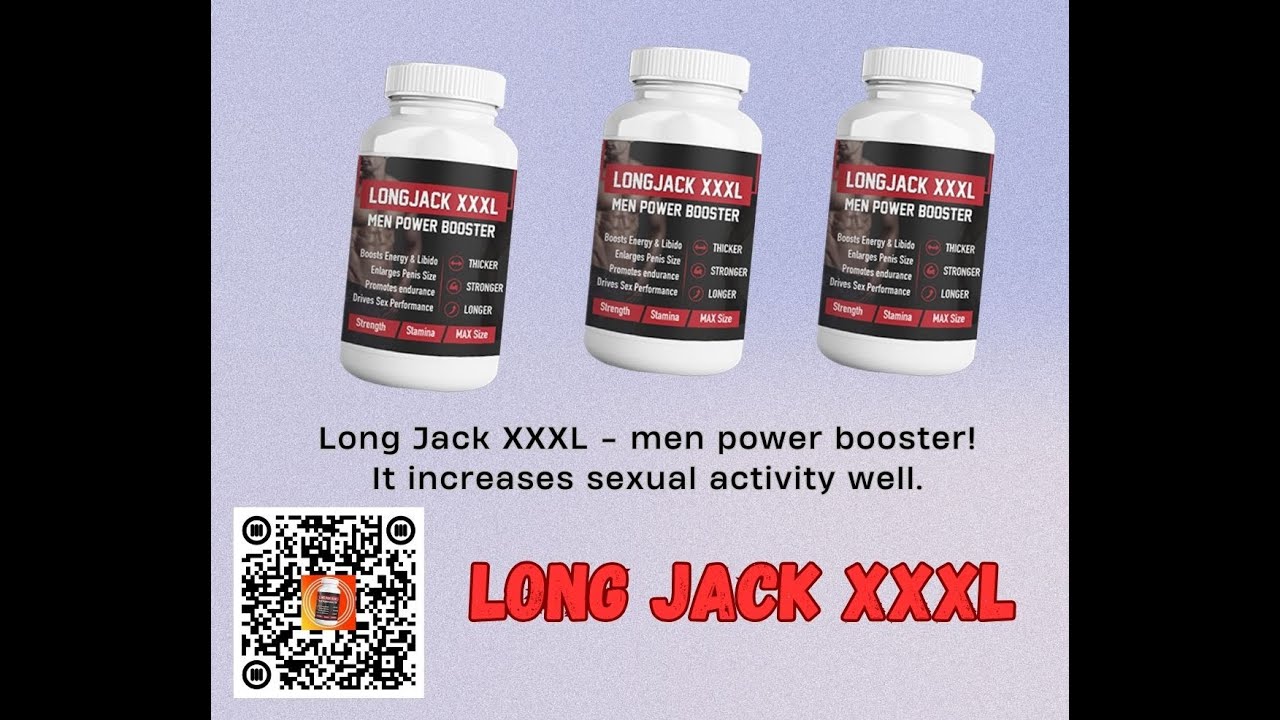 Boost your manhood with LongJack XXXL capsules! 🌿 Order now online in ...