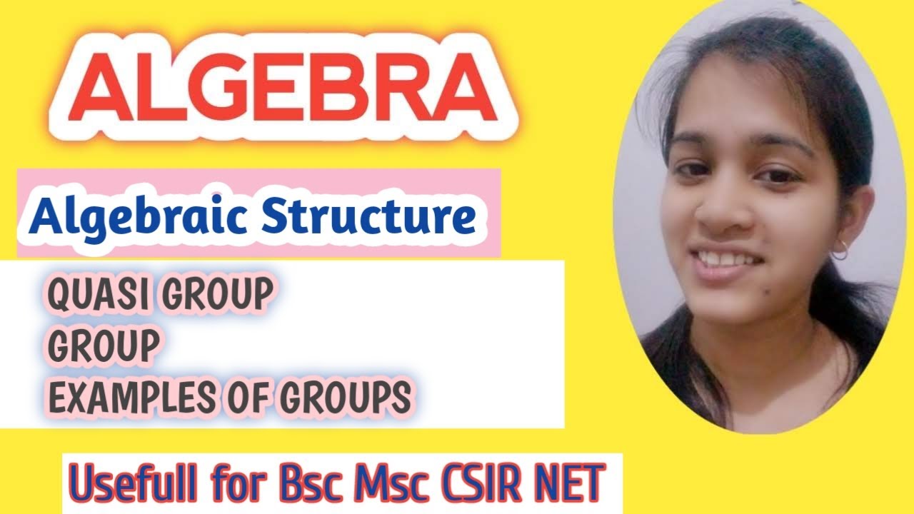 What is algebraic Structure|| fundamental of group theory|| shivangi maths - YouTube