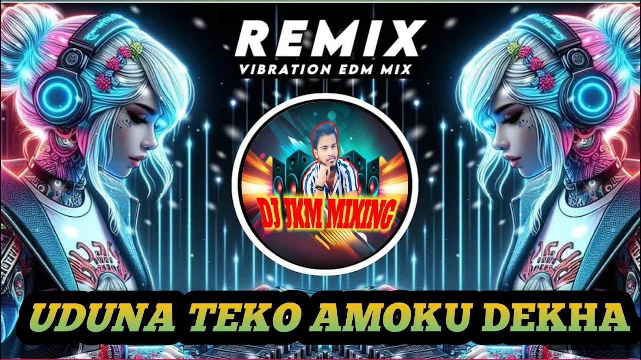Uduna Teko Amoku Dekha // odia dj song hard bass // 2025 - YouTube