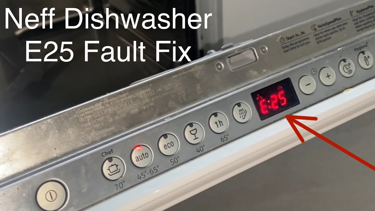 Neff Dishwasher E25 Fault Fix - YouTube