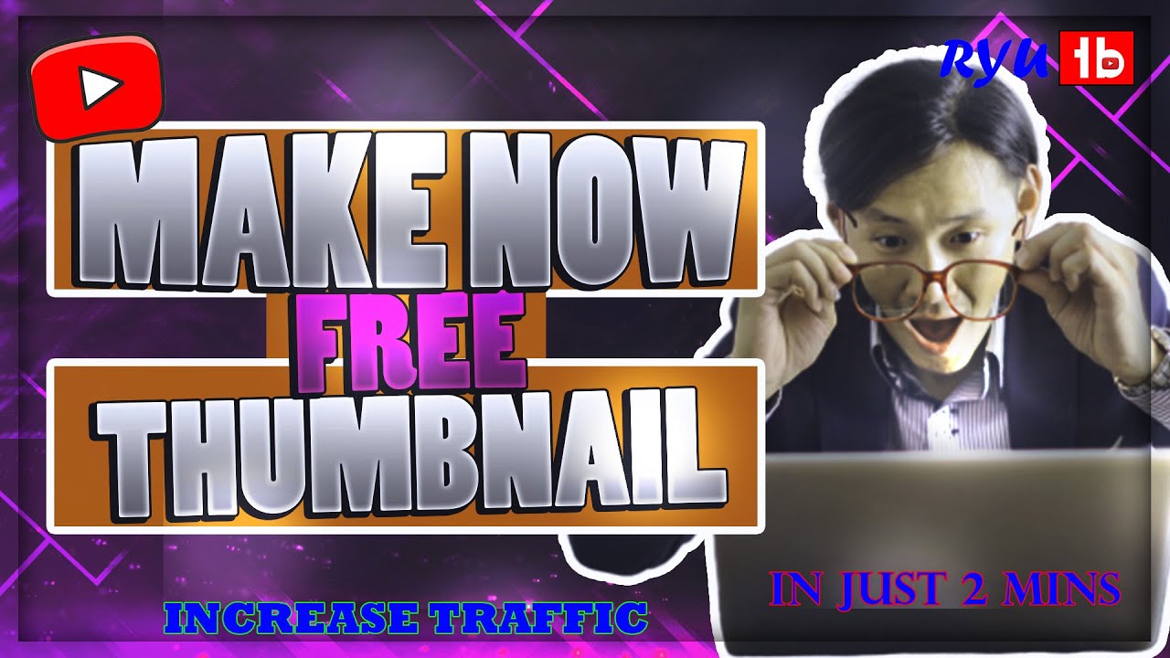 how to make awesome thumbnail for free | customize thumbnail in just 5 ...