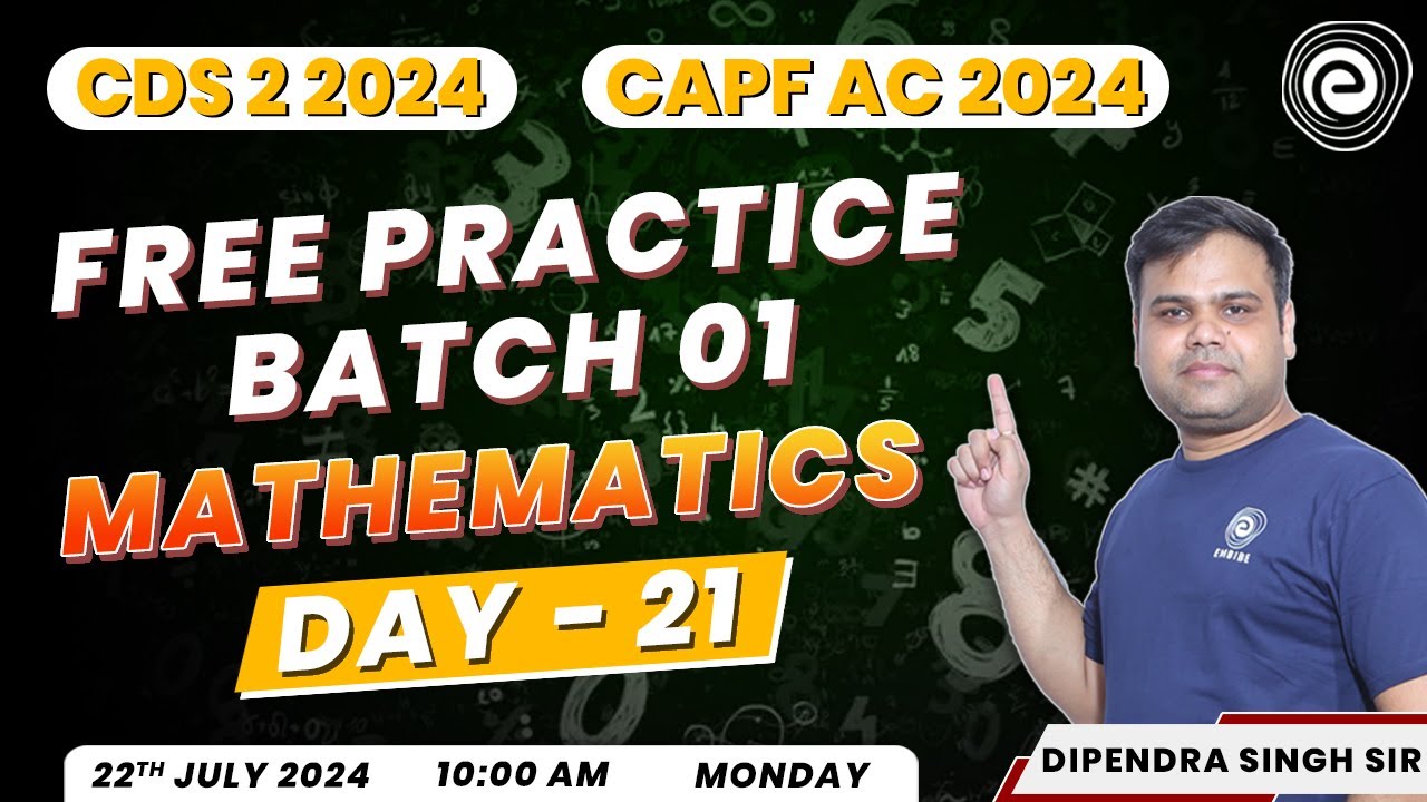 Free Practice Batch I Mathematics Preparation for CDS 2, CAPF AC Exam ...