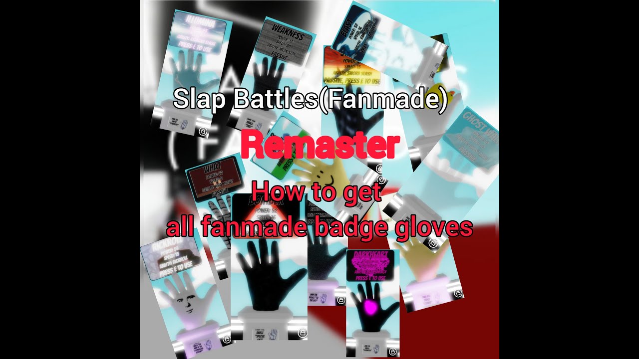 Roblox|Slap Battles fanmade REMASTER|how to get all fanmade gloves(Ft ...