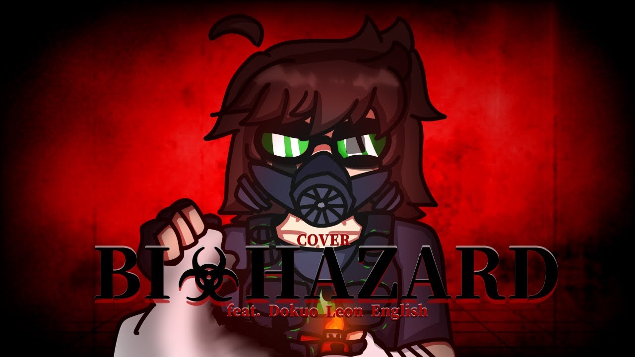 【UTAU Cover】BI☣️HAZARD 【Dokuo Leon】 - YouTube