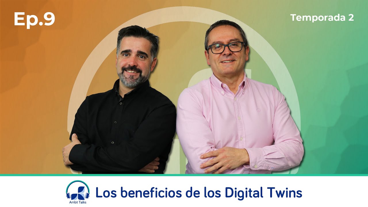 T2 Ambit Talks EP 9 | Los beneficios de los Digital Twins - YouTube