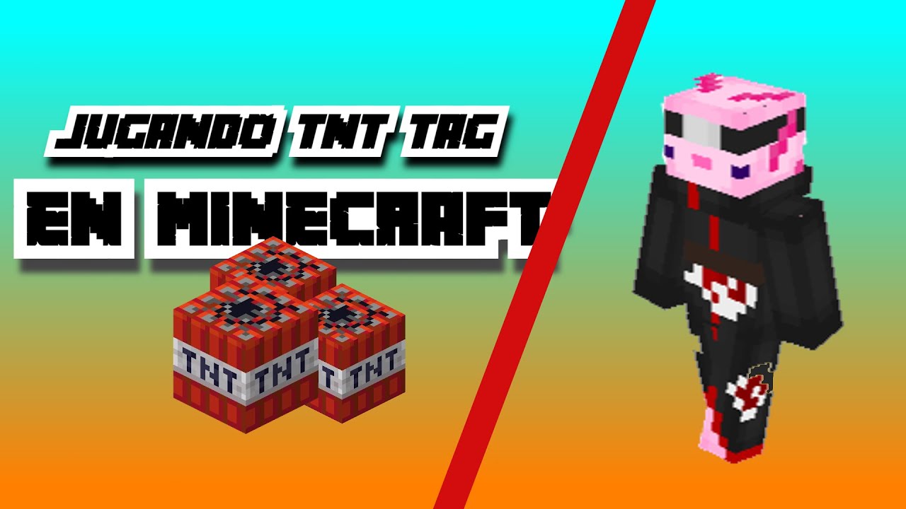 JUGANDO TNT TAG EN MINECRAFT - YouTube