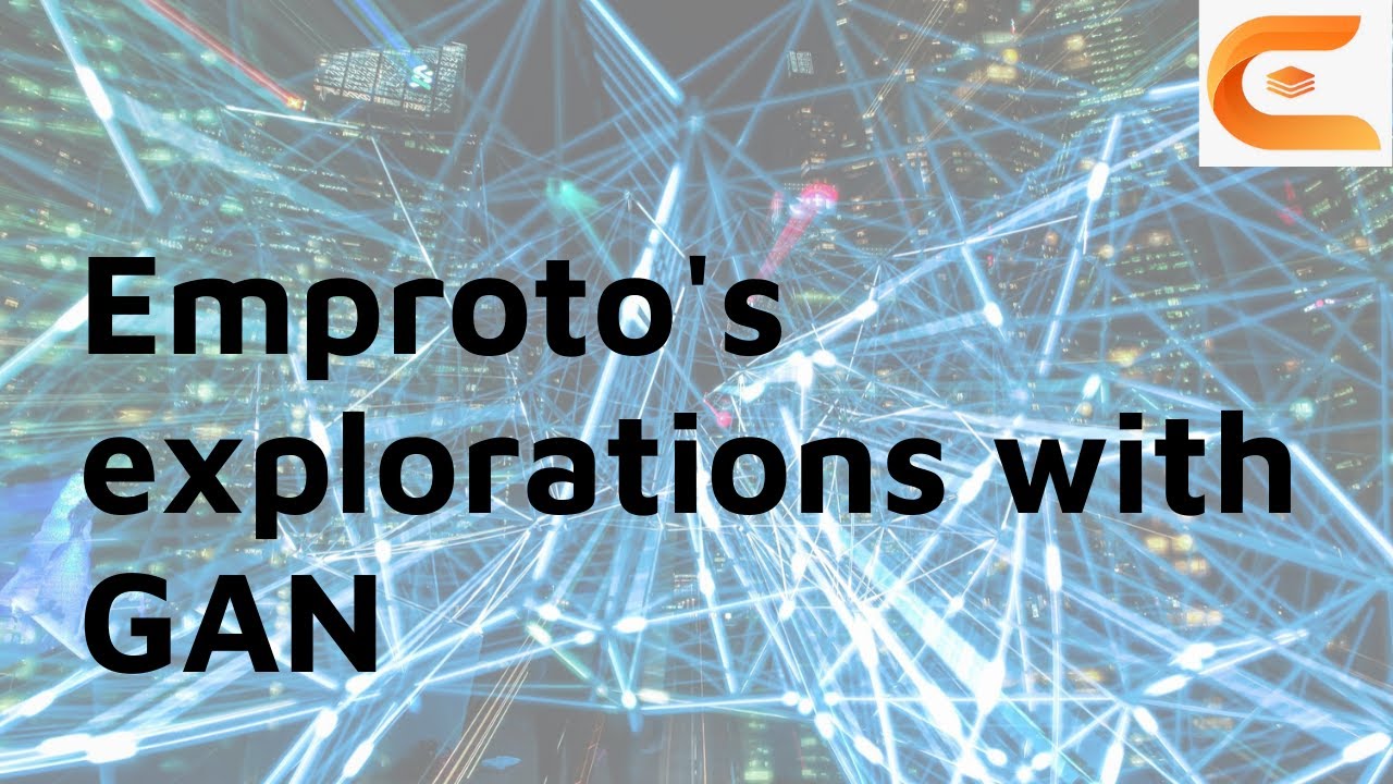 Emproto's explorations with GAN - YouTube