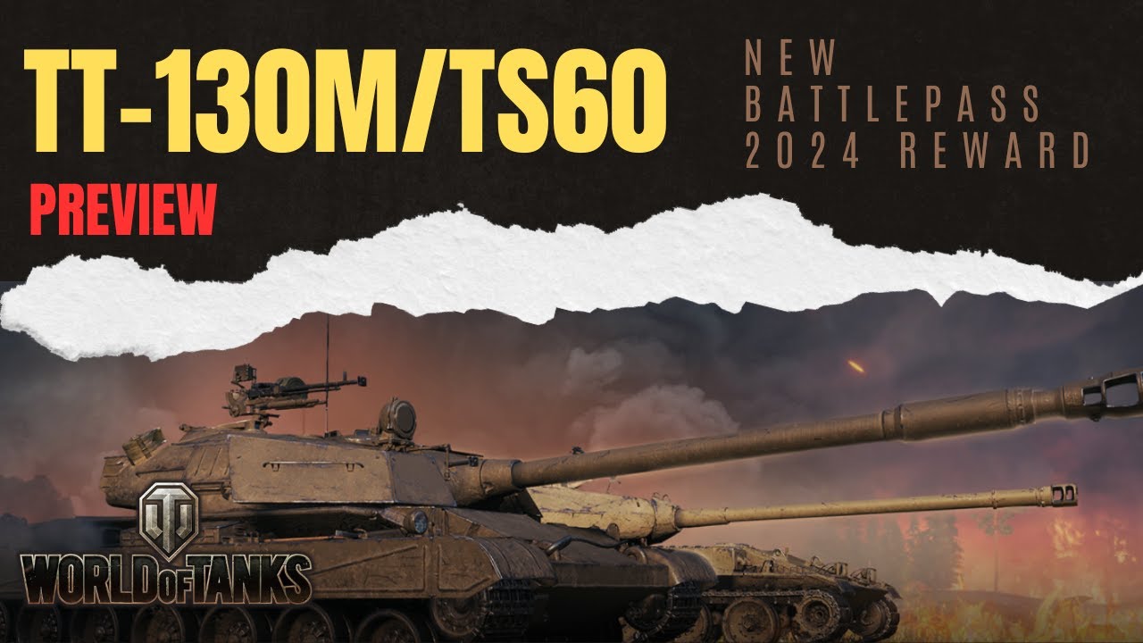 TT-130M/TS60 Preview - New 2024 Battlepass Reward - YouTube