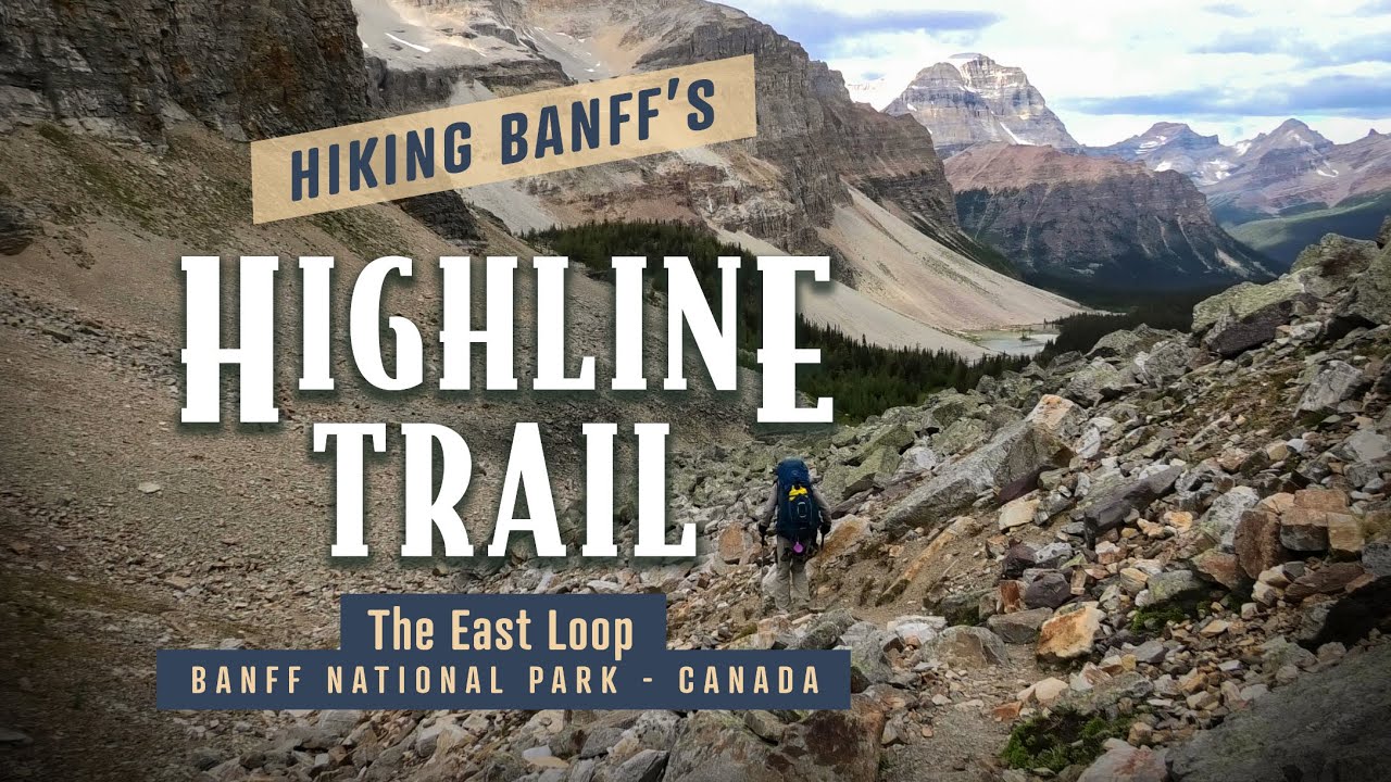 HIKING IN BANFF | Highline Trail: The East Loop - YouTube
