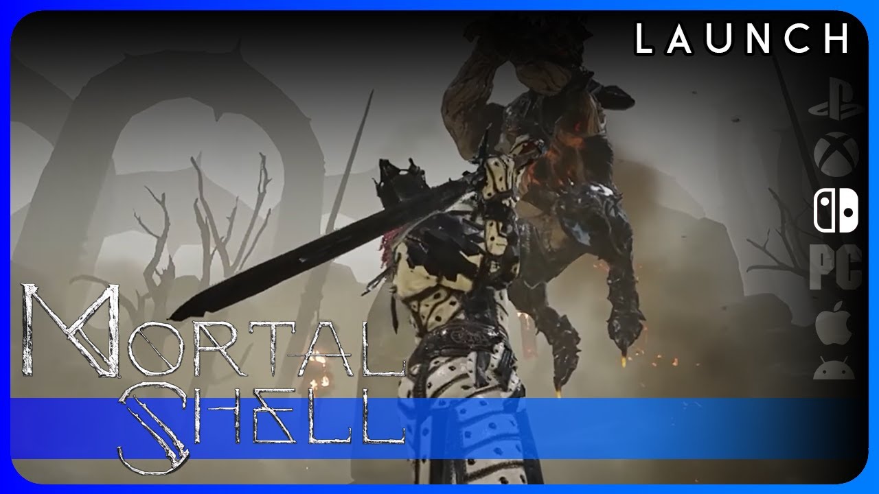 Mortal Shell, Complete Edition - Official Launch Trailer (2022.12.19 ...