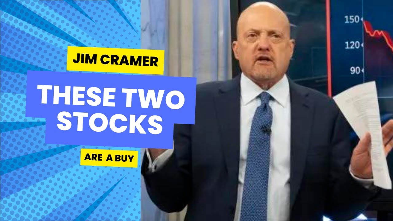 Jim Cramer Breaks the Silence: 2 Stocks You Need to Buy NOW Despite ...