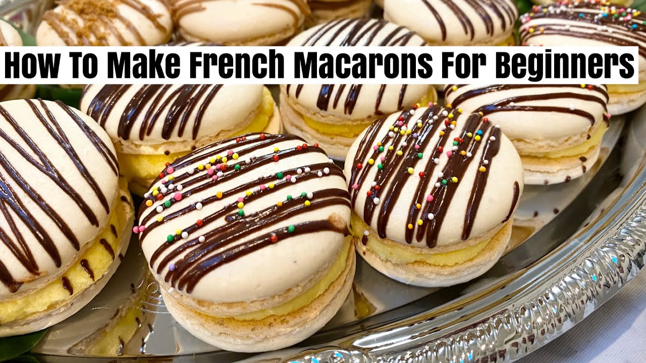 How to Make French Macarons For Beginners || Filled with French ...