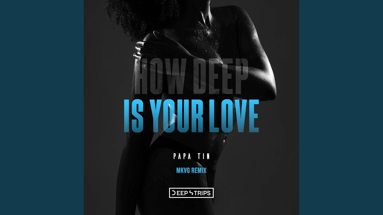 How Deep Is Your Love (MKVG Remix) - YouTube