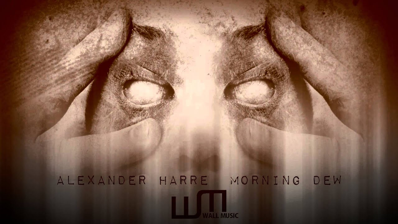 Alexander Harre - Morning Dew (Original Mix) - YouTube
