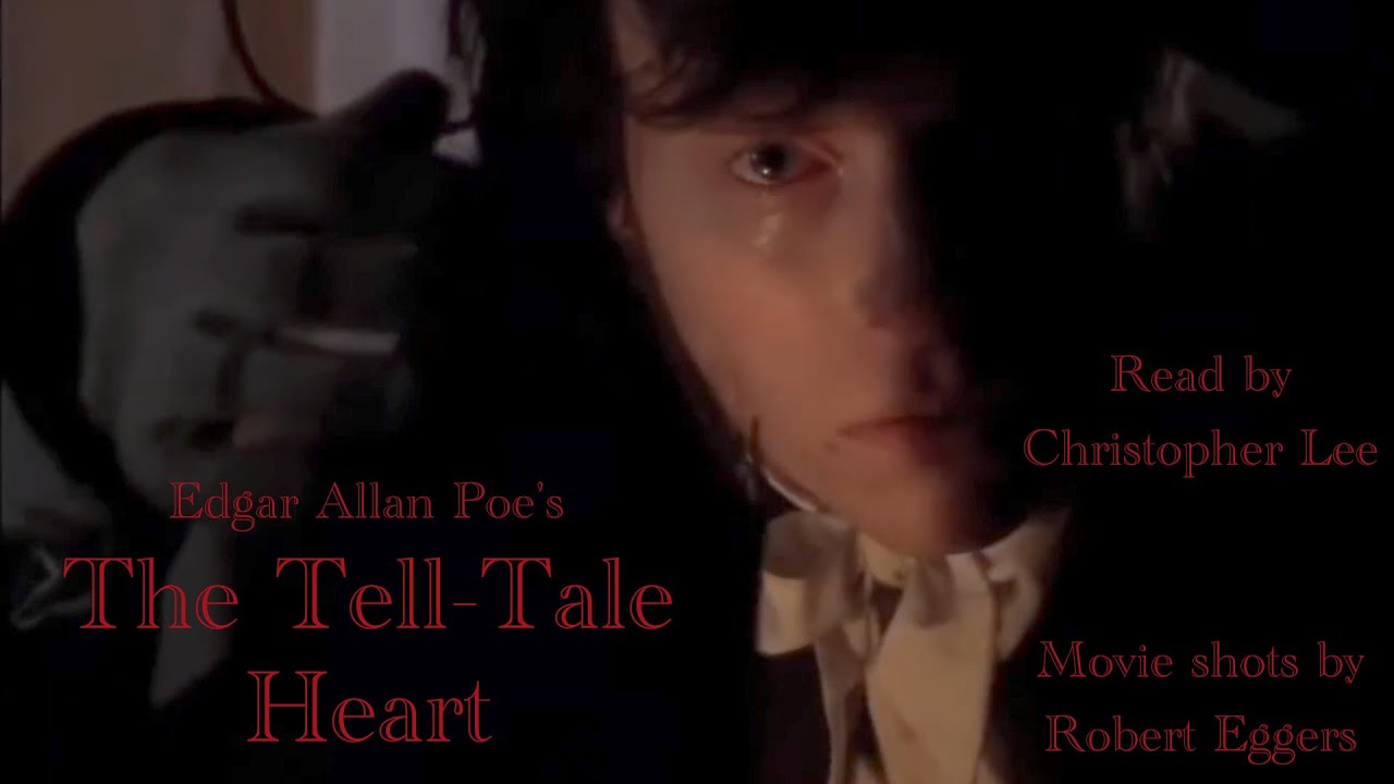 The Tell-Tale Heart: Read by Christopher Lee, visuals from Robert ...