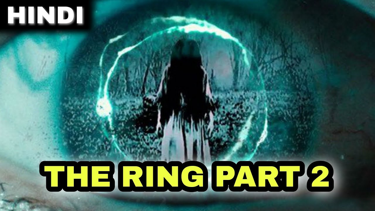 The Ring 2 Horror Movie Explained in Hindi | Fnp Filmy Tv - YouTube