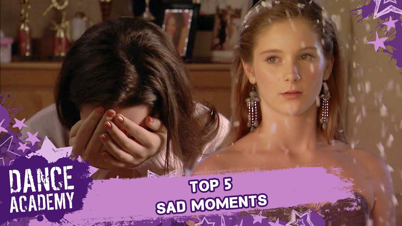 Season 1: Top 5 Sad Moments | Dance Academy - YouTube
