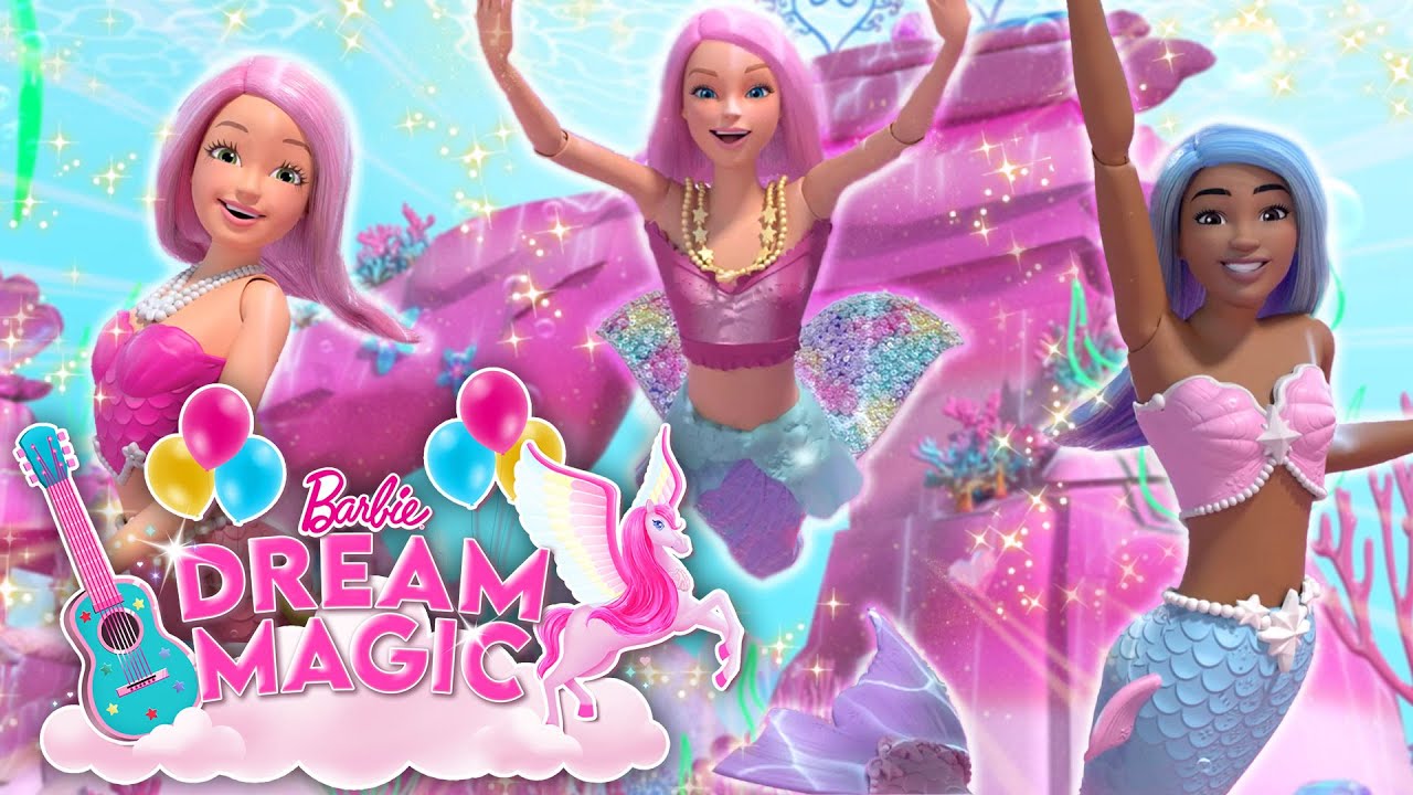 Barbie Sereia Sing-Along! | Barbie Dream Magic Ep. 3 - YouTube