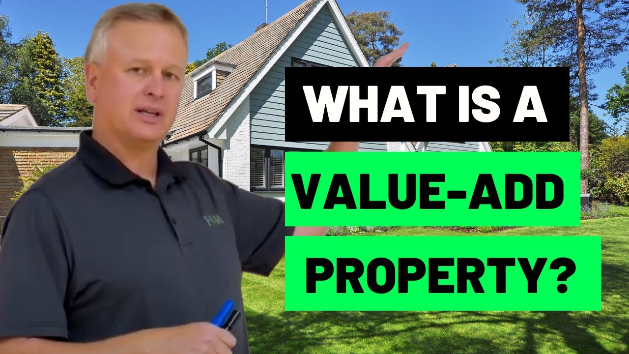 What is a Value-Add Property? - YouTube