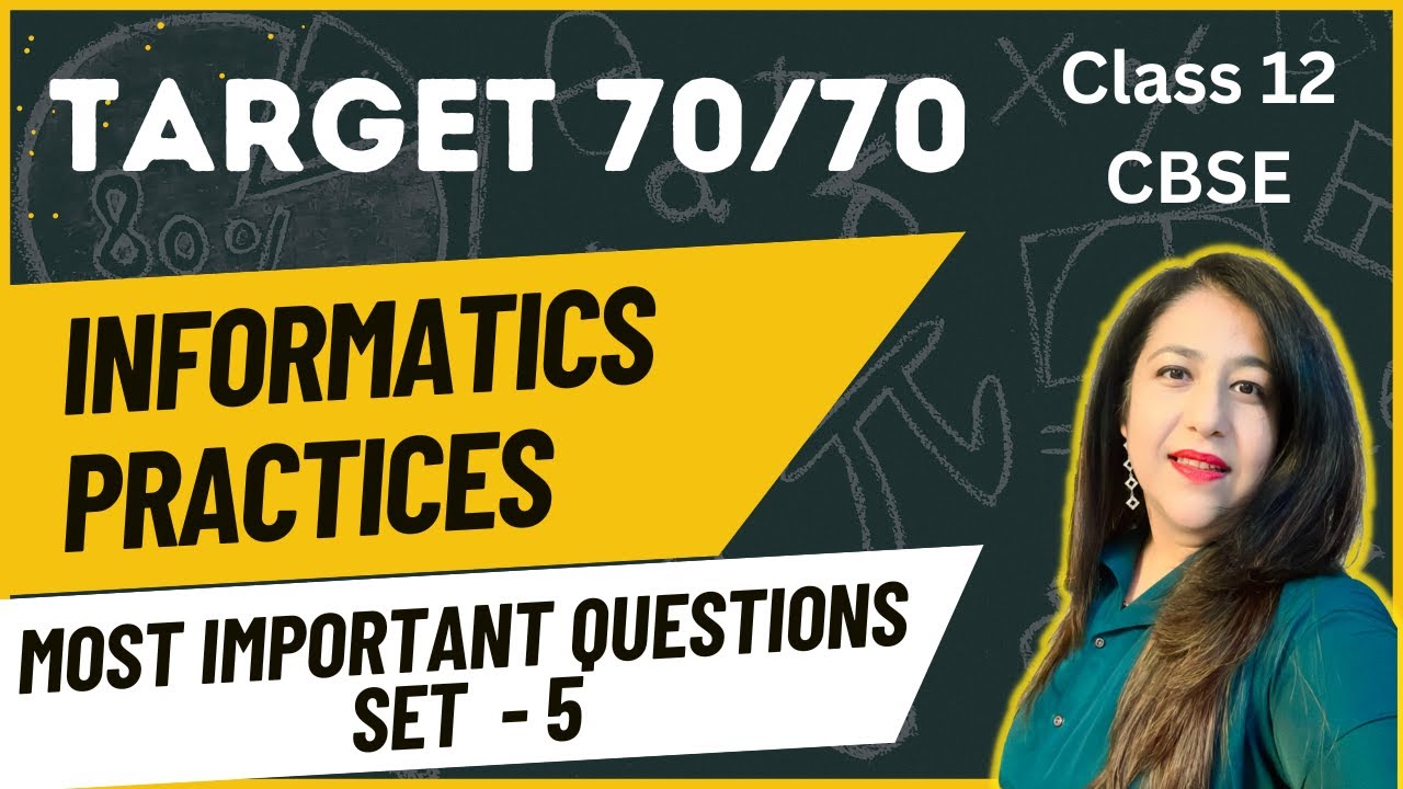 Sample/ Practice Questions for Class 12 Informatics Practices CBSE ...
